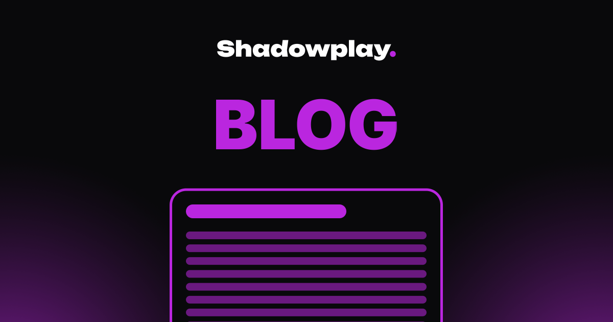 Blog strona 1 - Shadowplay.